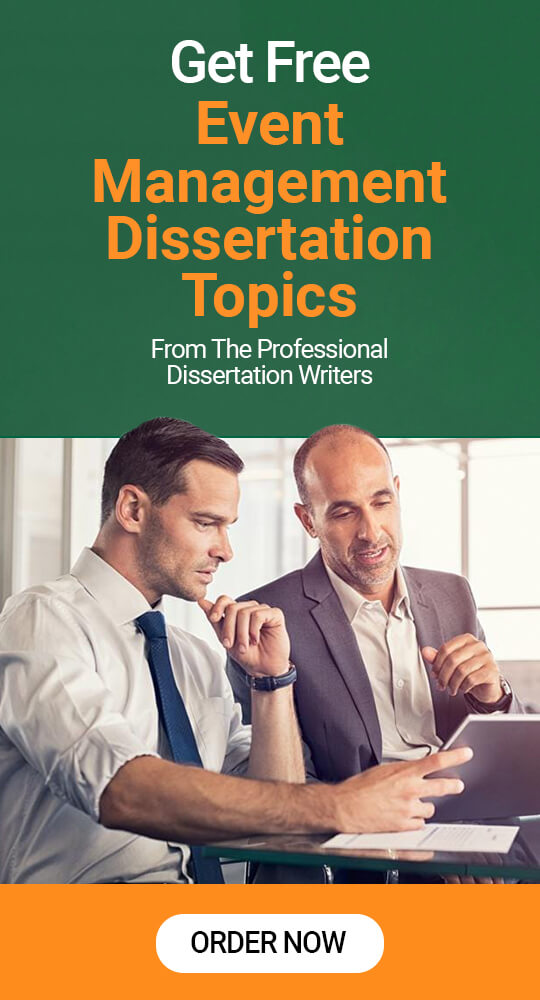 50 Best Event Management Dissertation Topics Ideas
